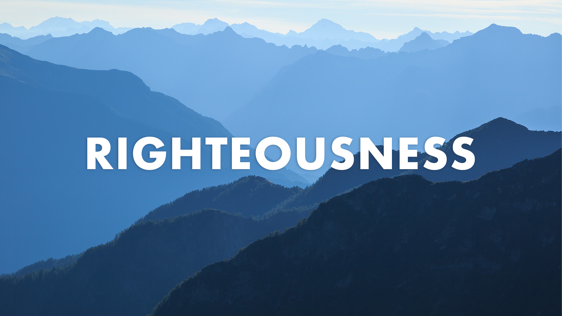 Righteousness | Brookwood | Brookwood