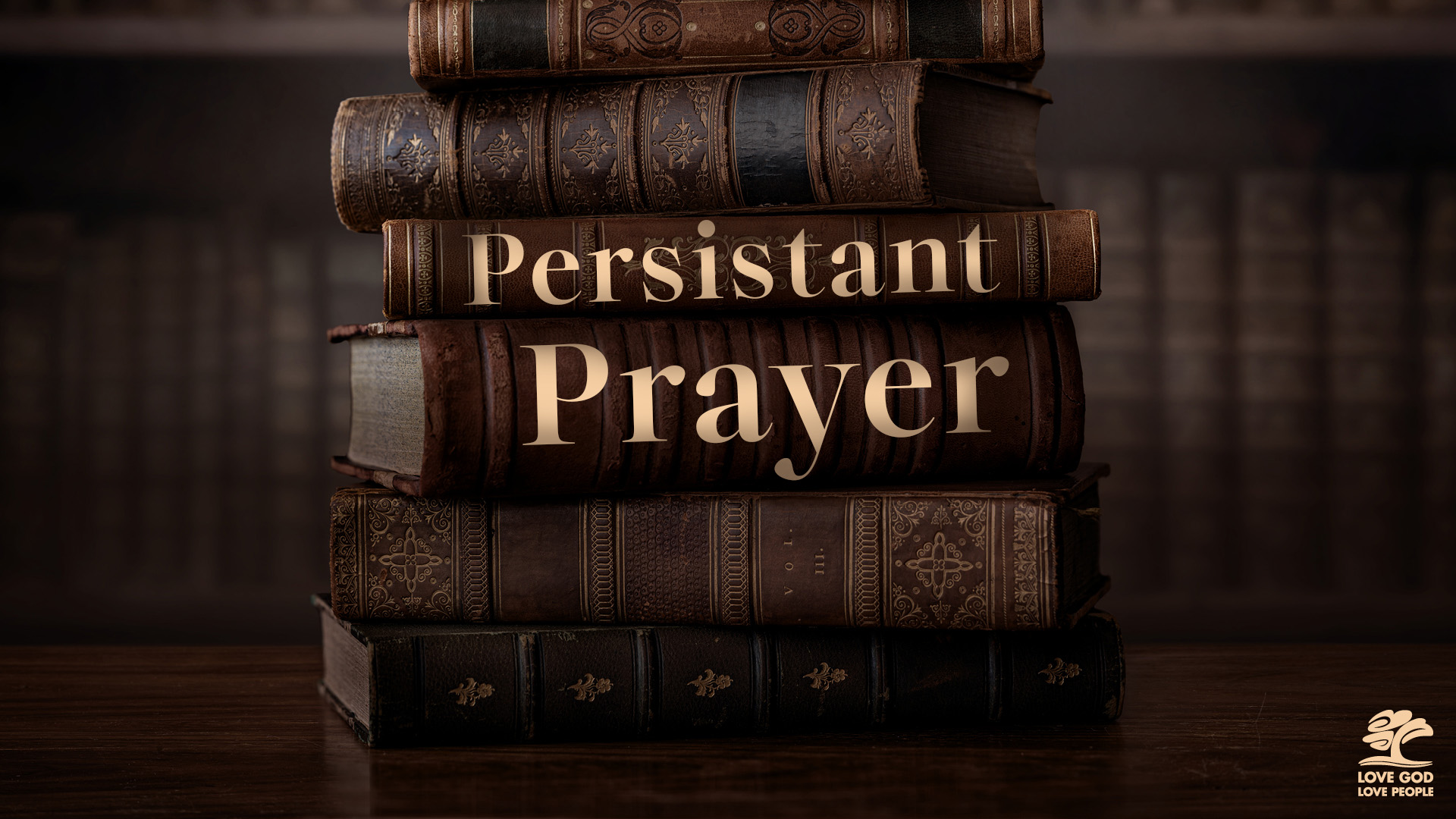 Persistent Prayer | Brookwood | Brookwood